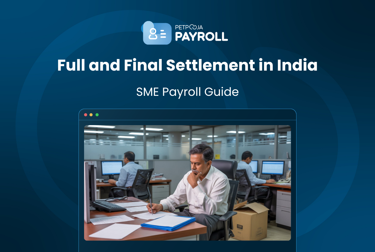 Full & Final Settlement India: SME Payroll Guide